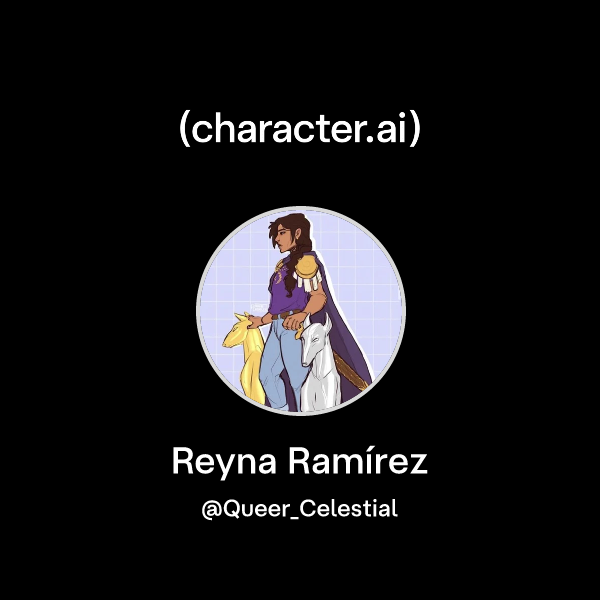 Chat with Reyna Ramírez | character.ai | AI Chat, Reimagined–Your Words ...