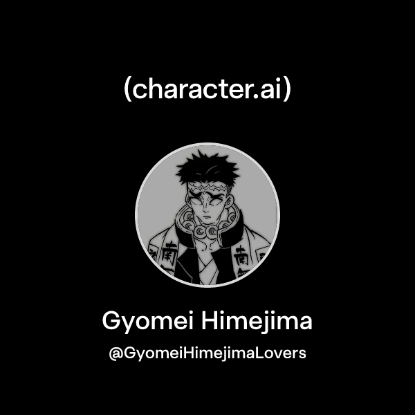 Chat with Gyomei Himejima | character.ai | AI Chat, Reimagined–Your ...