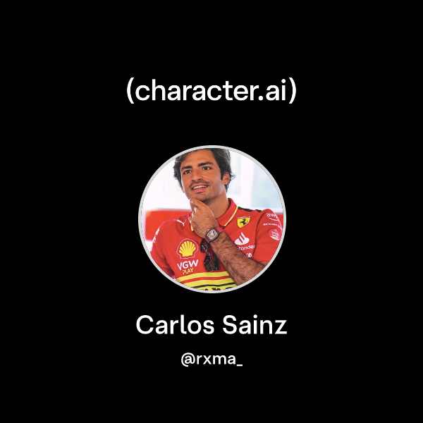 Chat with Carlos Sainz | character.ai | AI Chat, Reimagined–Your Words. Your World.