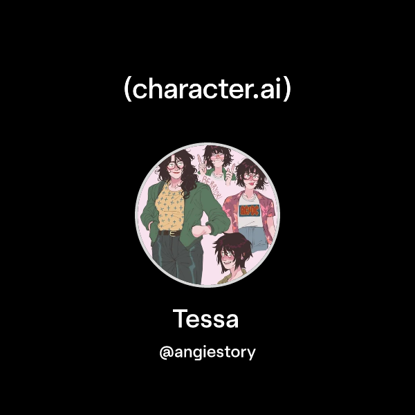 Chat with Tessa | character.ai | Personalized AI for every moment of ...