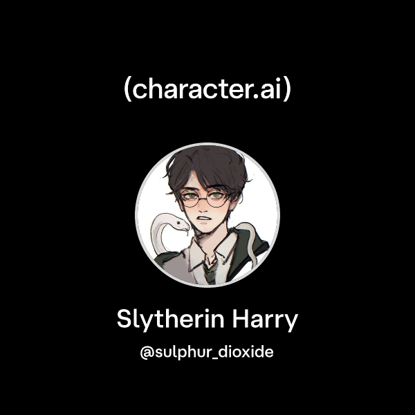 Chat with Slytherin Harry | character.ai | AI Chat, Reimagined–Your Words. Your World.