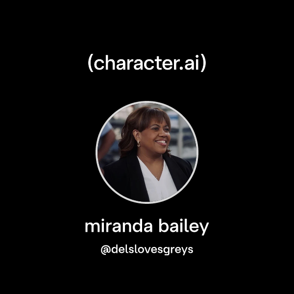 Chat with miranda bailey | character.ai | Personalized AI for every ...