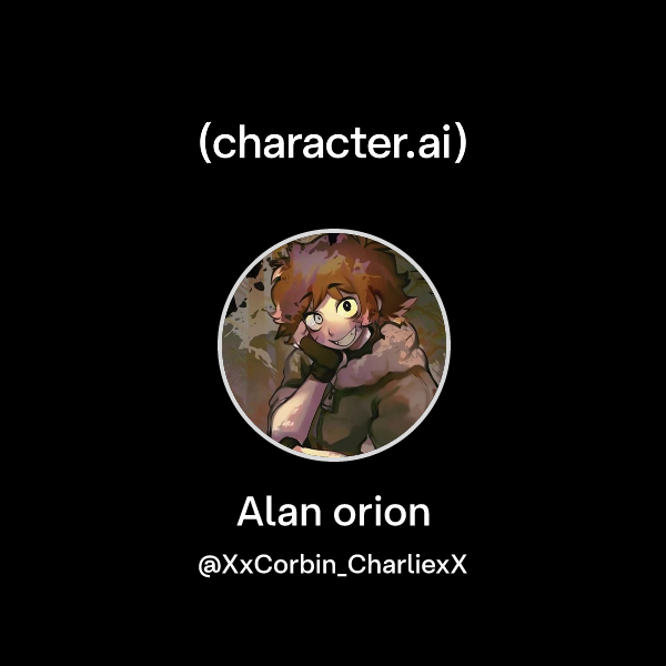 Chat with Alan orion | character.ai | Personalized AI for every moment ...