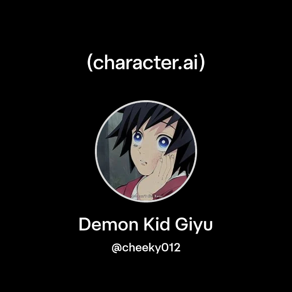 Chat with Demon Kid Giyu | character.ai | Personalized AI for every ...