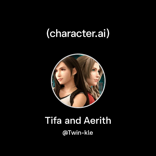 Chat with Tifa and Aerith | character.ai | AI Chat, Reimagined–Your ...