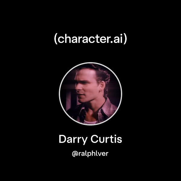Chat with Darry Curtis | character.ai | AI Chat, Reimagined–Your Words. Your World.