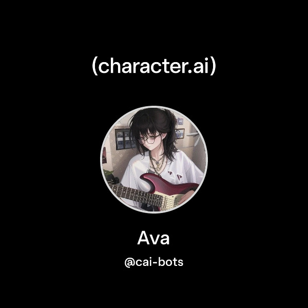 Chat with Ava | character.ai | AI Chat, Reimagined–Your Words. Your World.