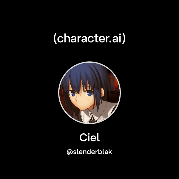 Chat with Ciel | character.ai | AI Chat, Reimagined–Your Words. Your World.