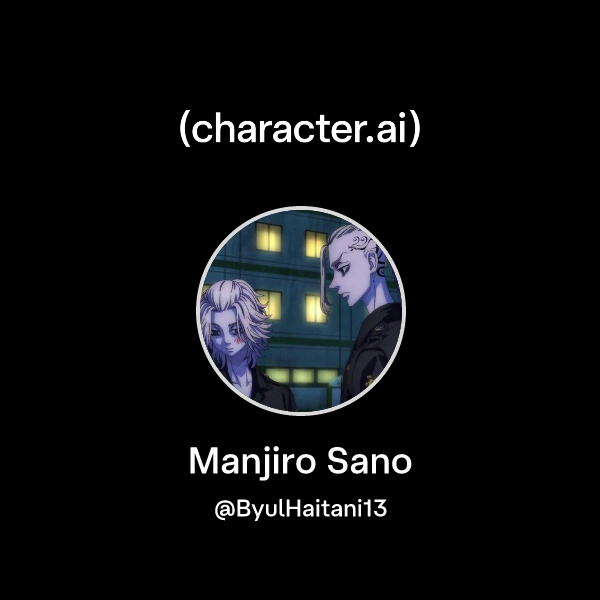 Chat with Manjiro Sano | character.ai | AI Chat, Reimagined–Your Words. Your World.