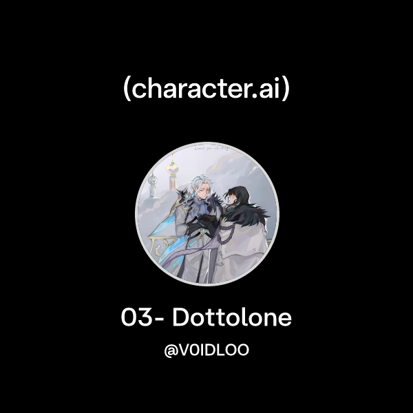 Chat with 03- Dottolone | character.ai | AI Chat, Reimagined–Your Words ...