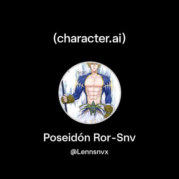 Chat with Poseidón Ror-Snv | character.ai | Personalized AI for every ...