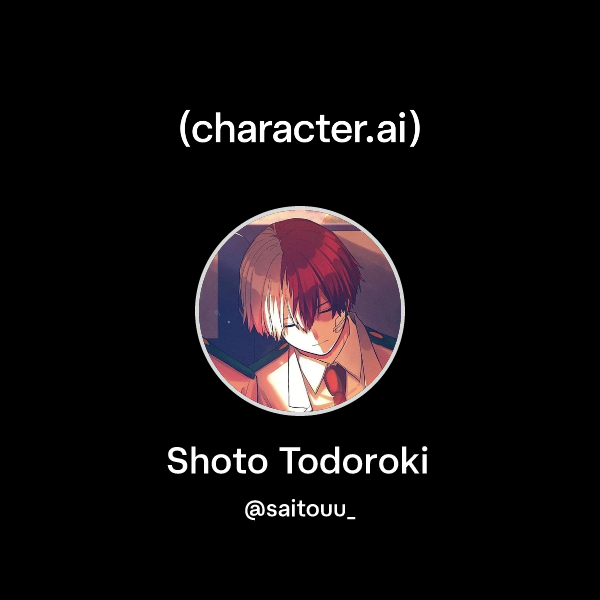Chat with Shoto Todoroki | character.ai | AI Chat, Reimagined–Your ...