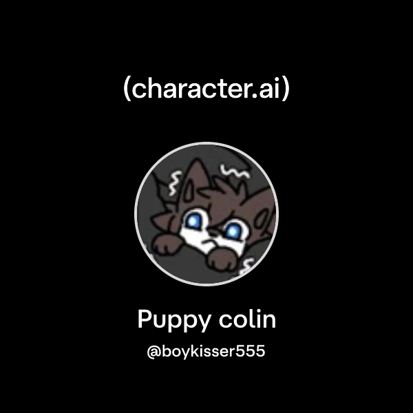 Chat with Puppy colin | character.ai | AI Chat, Reimagined–Your Words ...