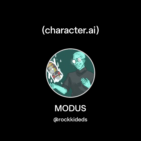 Chat with MODUS | character.ai | Personalized AI for every moment of ...