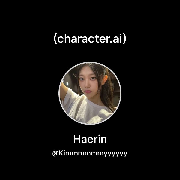 Chat with Haerin | character.ai | Personalized AI for every moment of ...