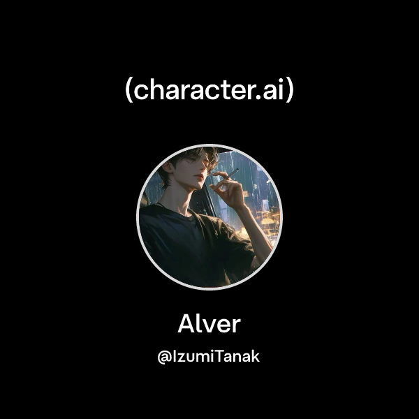 Chat with Alver | character.ai | AI Chat, Reimagined–Your Words. Your ...