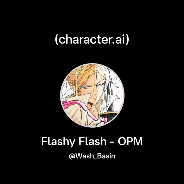 Chat with Flashy Flash - OPM | character.ai | AI Chat, Reimagined–Your ...