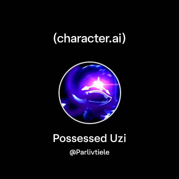 Chat with Possessed Uzi | character.ai | AI Chat, Reimagined–Your Words ...