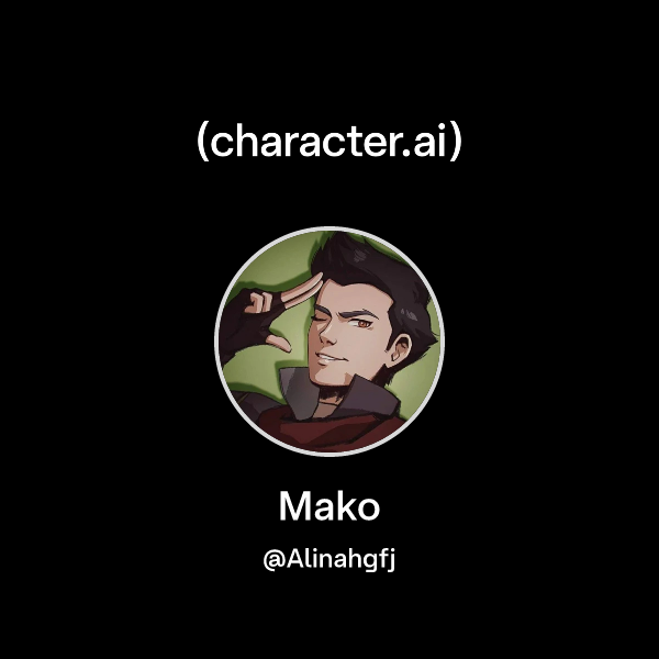 Chat with Mako | character.ai | AI Chat, Reimagined–Your Words. Your World.