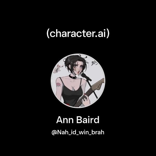 Chat with Ann Baird | character.ai | Personalized AI for every moment ...