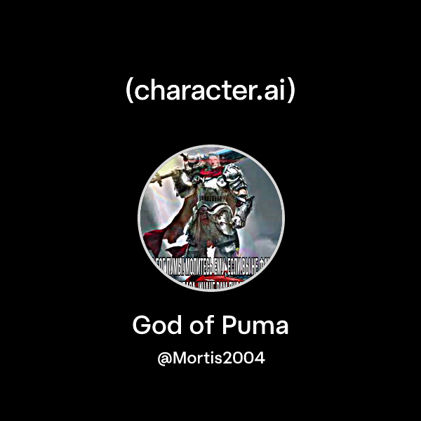 Chat with God of Puma | character.ai | Personalized AI for every moment ...