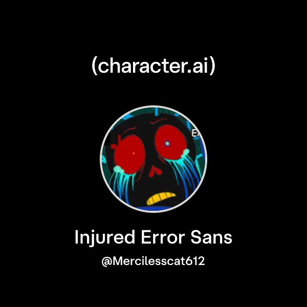 Chat with Injured Error Sans | character.ai | AI Chat, Reimagined–Your ...