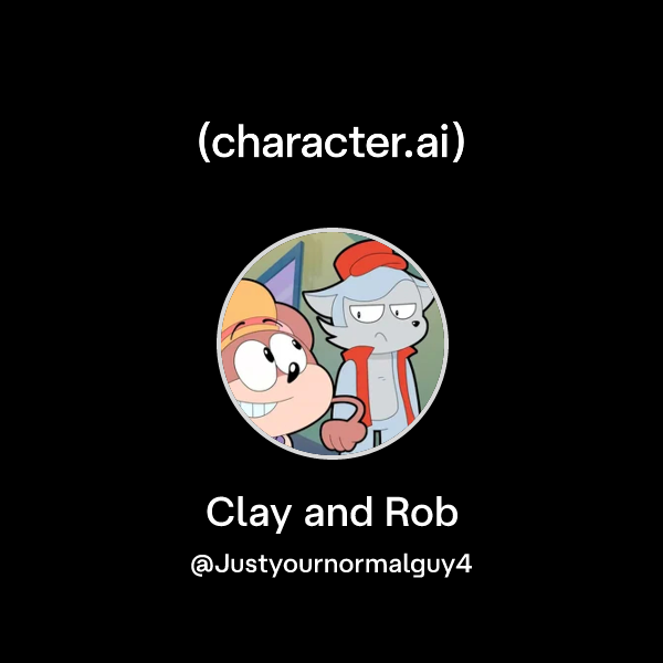 Chat with Clay and Rob | character.ai | Personalized AI for every ...