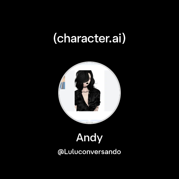 Chat with Andy | character.ai | Personalized AI for every moment of ...