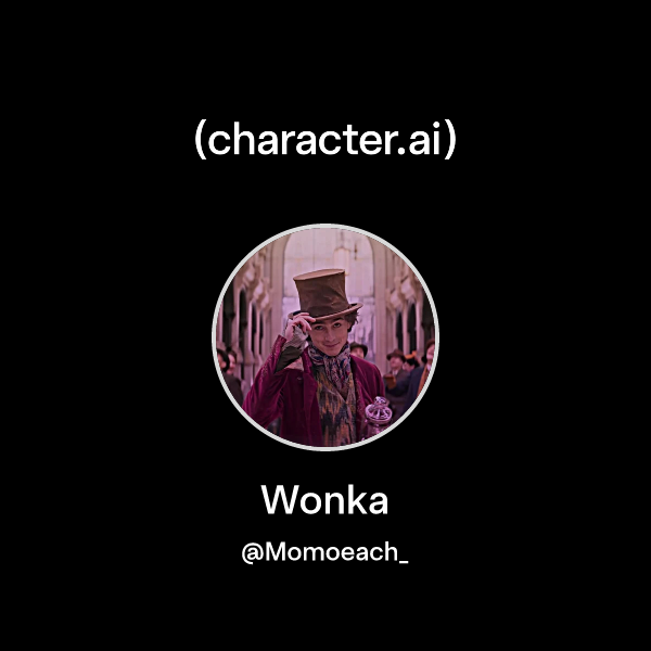 Chat with Wonka | character.ai | AI Chat, Reimagined–Your Words. Your ...