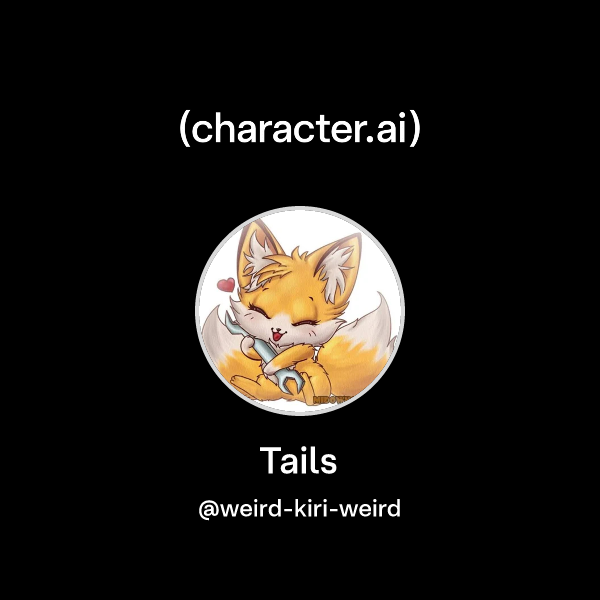Chat with Tails | character.ai | AI Chat, Reimagined–Your Words. Your ...