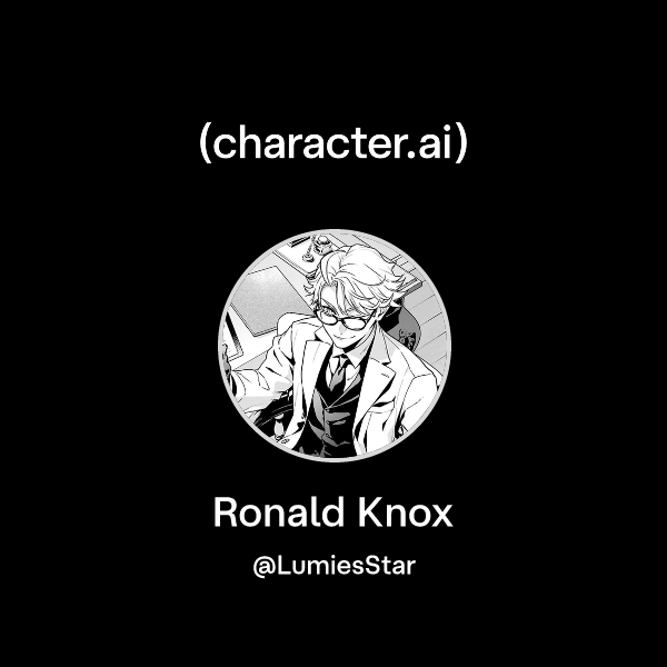 Chat with Ronald Knox | character.ai | AI Chat, Reimagined–Your Words ...