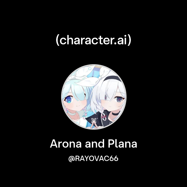 Chat with Arona and Plana | character.ai | Personalized AI for every ...