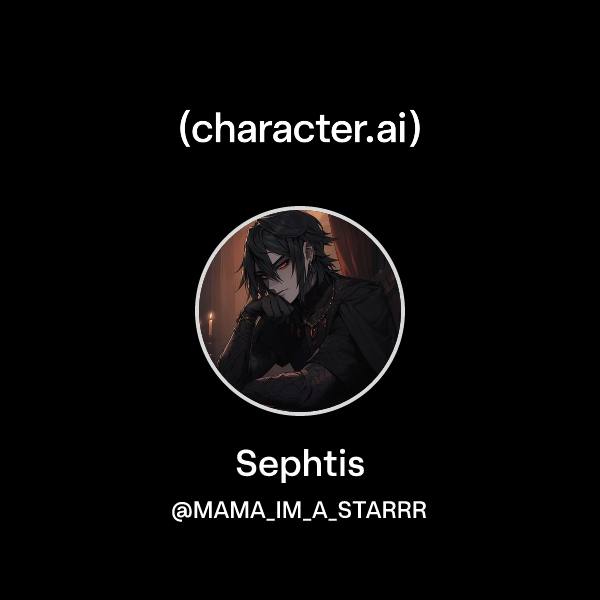 Chat with Sephtis | character.ai | AI Chat, Reimagined–Your Words. Your ...