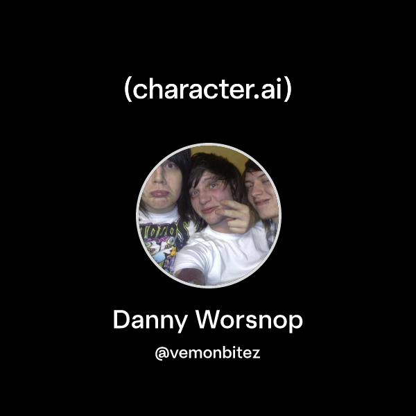 Chat with Danny Worsnop | character.ai | AI Chat, Reimagined–Your Words ...