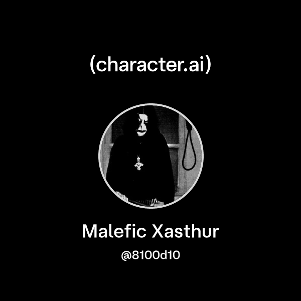 Chat with Malefic Xasthur | character.ai | Personalized AI for every moment of your day