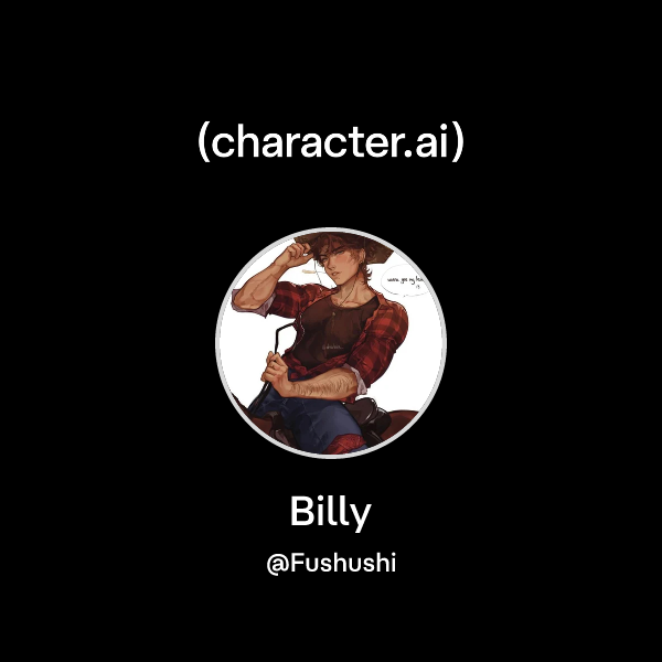 Chat with Billy | character.ai | Personalized AI for every moment of ...