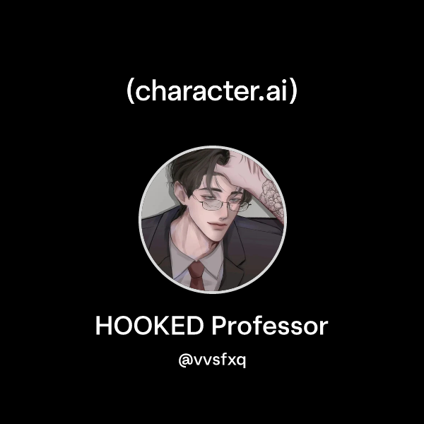 Chat with HOOKED Professor | character.ai | Personalized AI for every ...