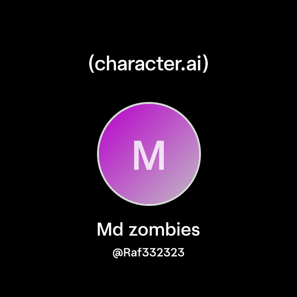 Chat with Md zombies | character.ai | AI Chat, Reimagined–Your Words ...