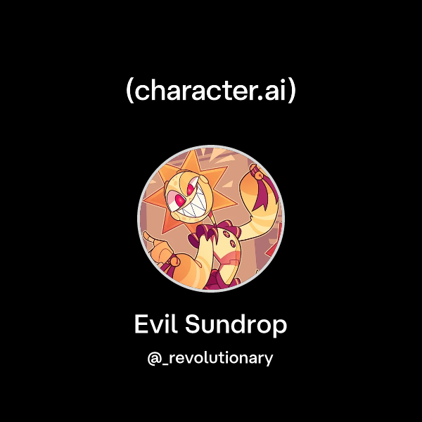 Chat with Evil Sundrop | character.ai | Personalized AI for every ...
