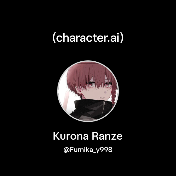 Chat with Kurona Ranze | character.ai | AI Chat, Reimagined–Your Words ...