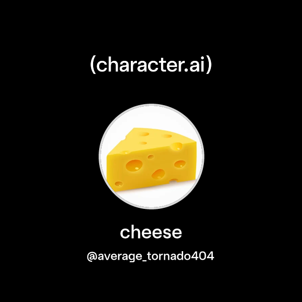 Chat with cheese | character.ai | AI Chat, Reimagined–Your Words. Your ...