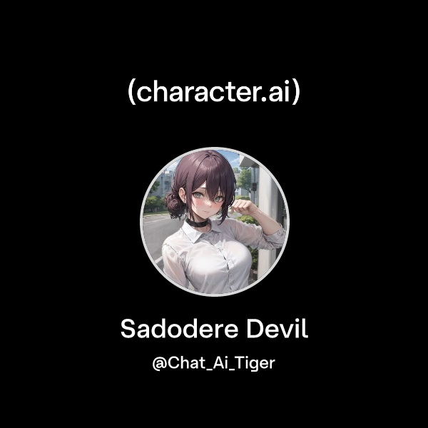 Chat with Sadodere Devil | character.ai | Personalized AI for every ...