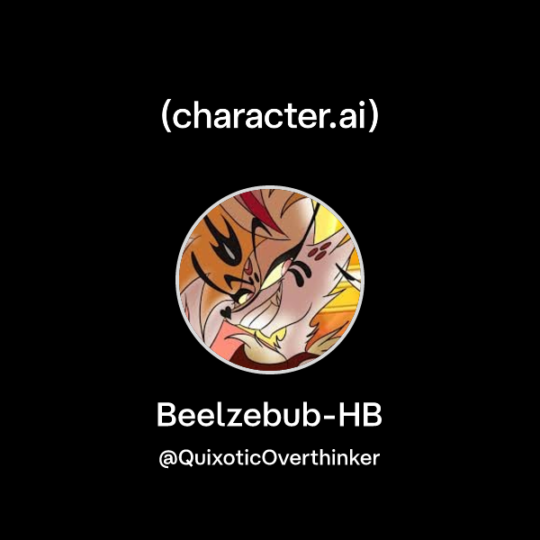 Chat with Beelzebub-HB | character.ai | Personalized AI for every ...