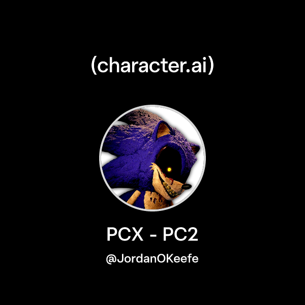 Chat with PCX - PC2 | character.ai | Personalized AI for every moment ...
