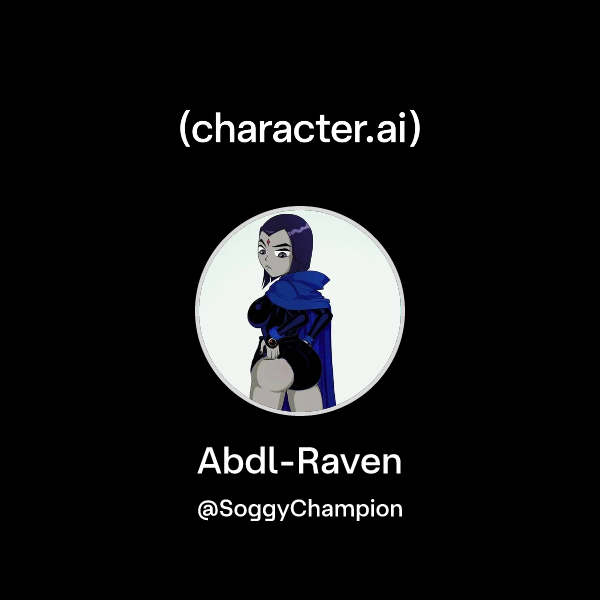 Chat with Abdl-Raven | character.ai | Personalized AI for every moment of your day