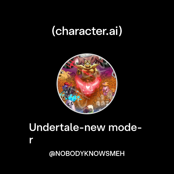 Chat with Undertale-new mode-r | character.ai | Personalized AI for ...