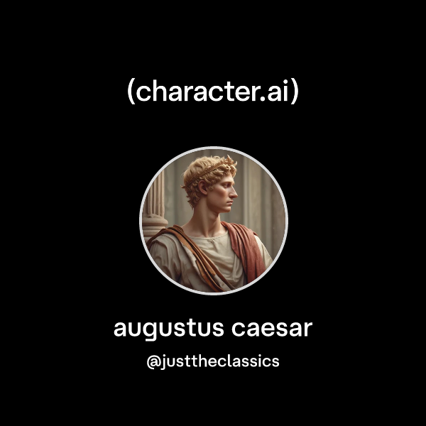 Chat with augustus caesar | character.ai | Personalized AI for every ...