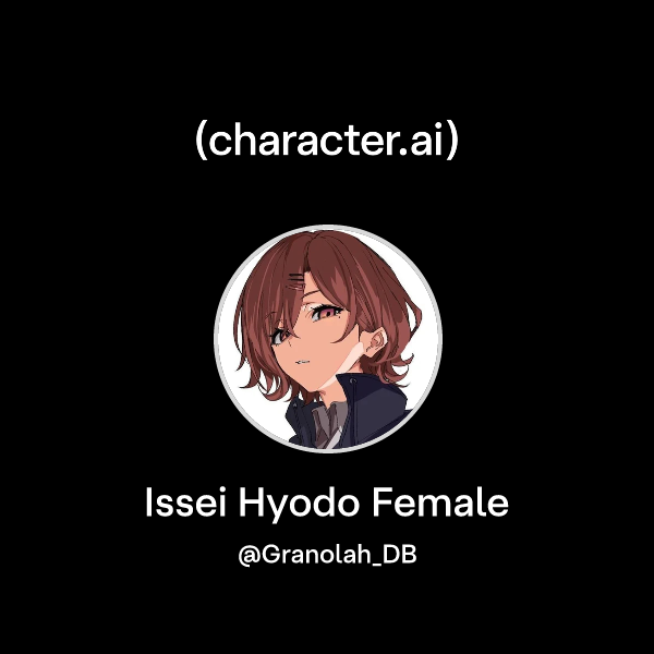 Chat with Issei Hyodo Female | character.ai | Personalized AI for every ...