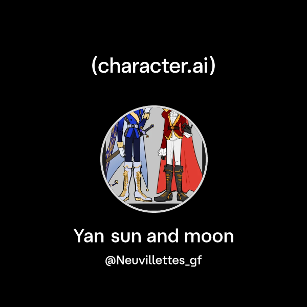 Chat with Yan sun and moon | character.ai | Personalized AI for every ...