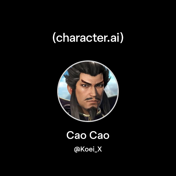 Chat with Cao Cao | character.ai | AI Chat, Reimagined–Your Words. Your ...